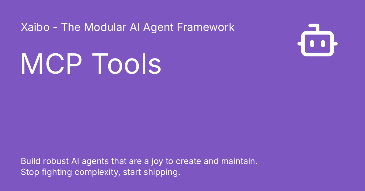 MCP Tools - Xaibo - The Modular AI Agent Framework
