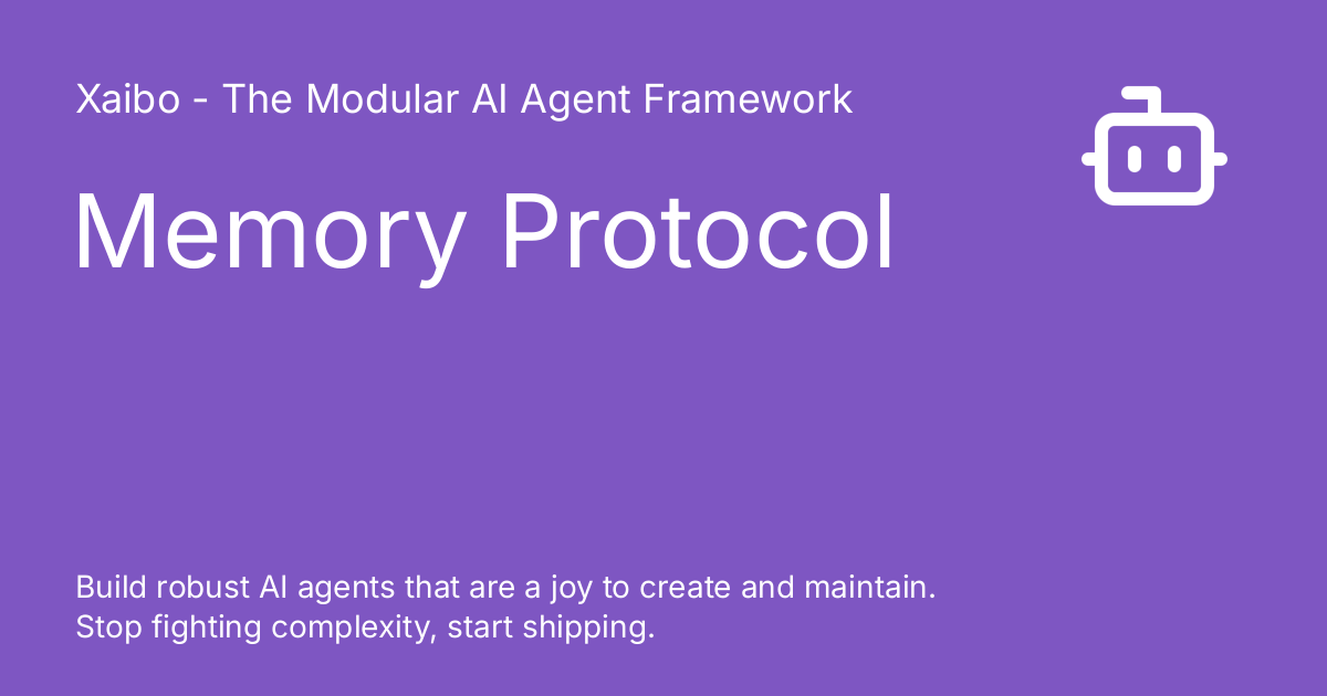 Memory Protocol - Xaibo - The Modular AI Agent Framework